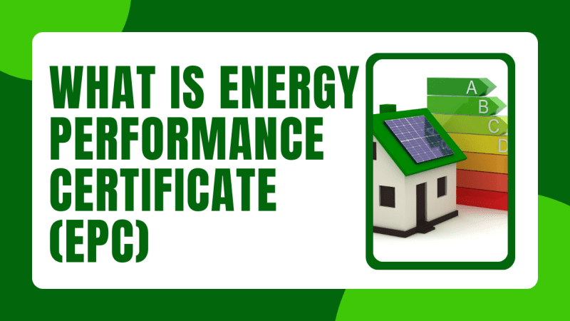 What Is Energy Performance Certificate (EPC) - Landlord Certificate London