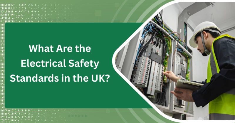 What Are the Electrical Safety Standards in the UK? - Landlord ...